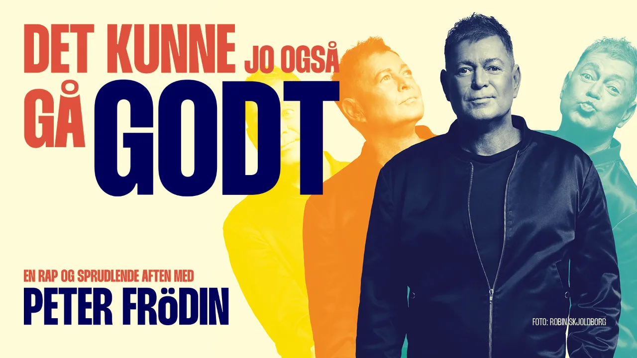 Peter Frödin og Danni Travn - DET KUNNE JO OGSÅ GÅ GODT - Tour