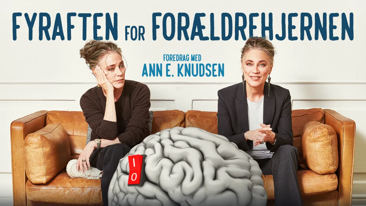 Ann E. Knudsen - Fyraften for Forældrehjernen - Tour
