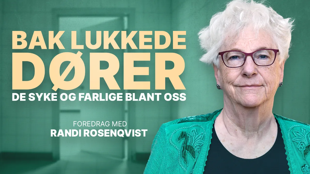 Randi Rosenqvist - Bak lukkede dører - De syke og farlige blant oss - Tour